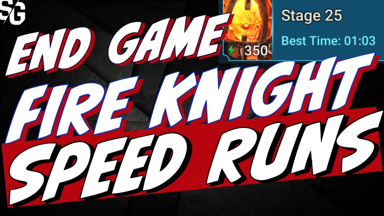 Very end game Fire Knight SPEED runs! The gear requirement is insane. 1 ...