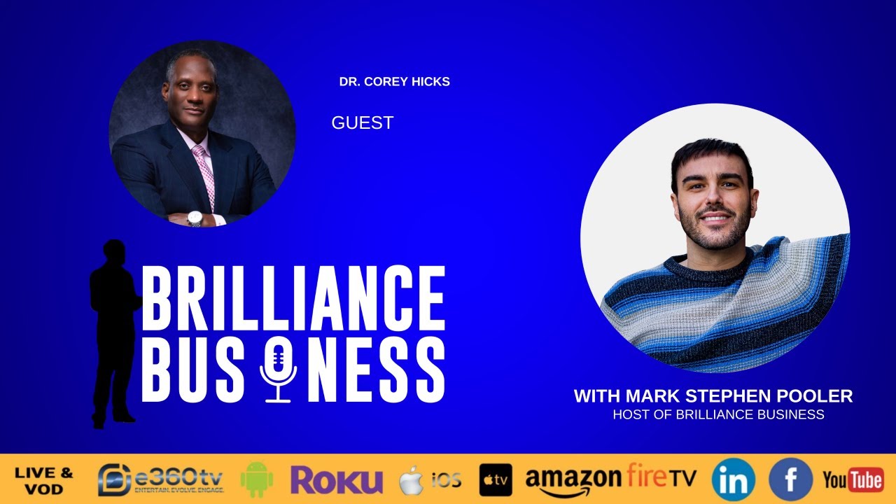 Brilliance Business TV A Conversation With Dr. Corey Hicks - YouTube