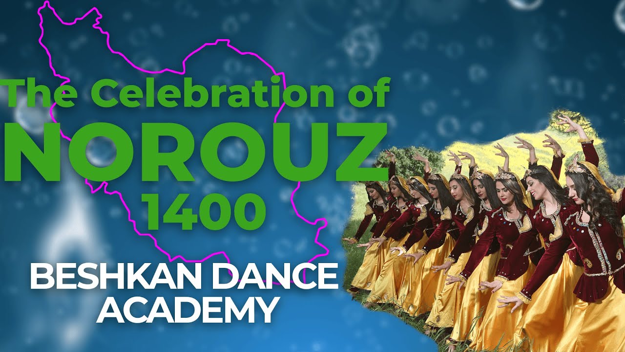 Beshkan Dance Academy Segment on The Celebration of Norouz 1400 | A 24 ...