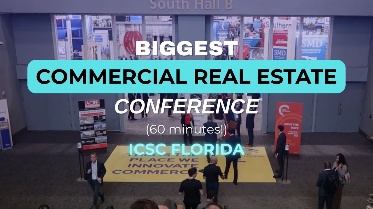 ICSC Florida in Orlando, 2025 Ultimate Recap: Top 3 biggest CRE ...
