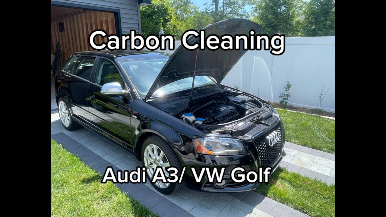 How To: Carbon Cleaning on a Audi A3 8P - YouTube