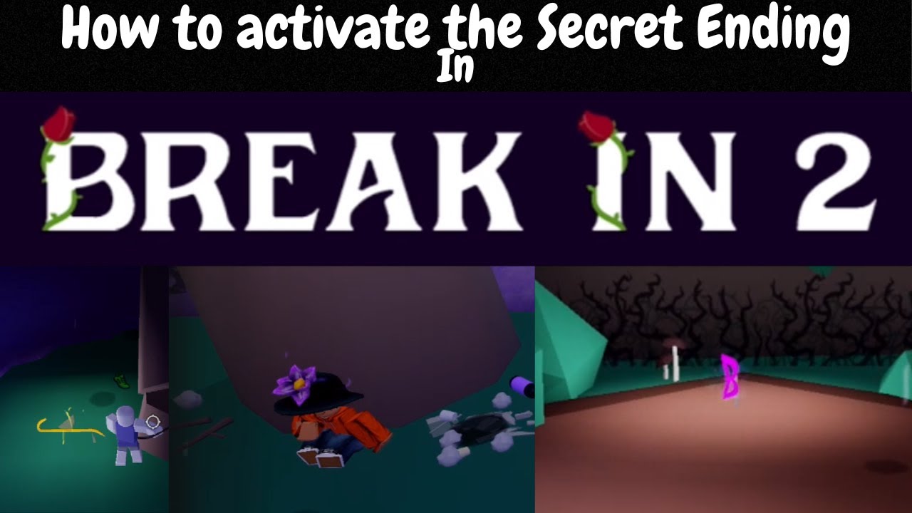How to ACTIVATE the SECRET ENDING in Break In 2! - YouTube