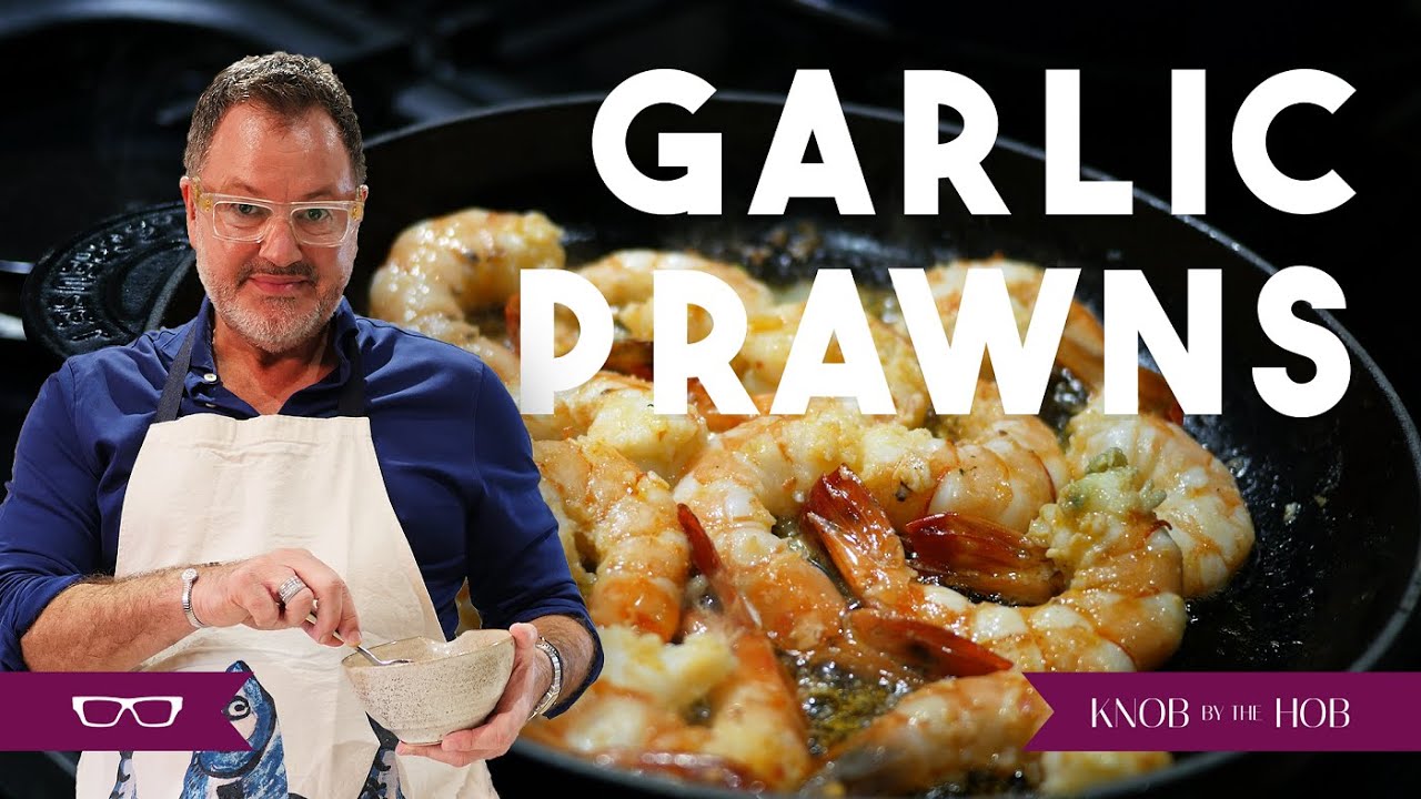 THE BEST GARLIC TIGER PRAWNS | KNOB BY THE HOB | STEVEN DAVIES - YouTube