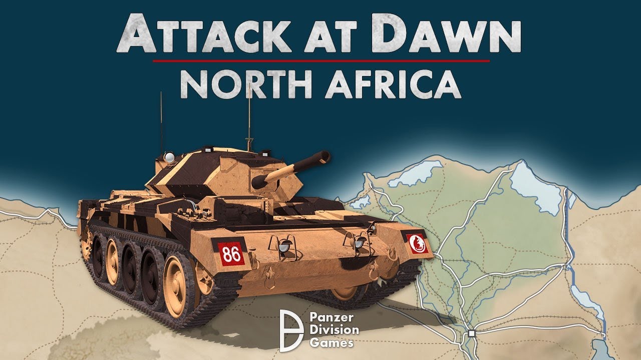 Attack at Dawn: North Africa Early Demo Available! unique mix of Real ...