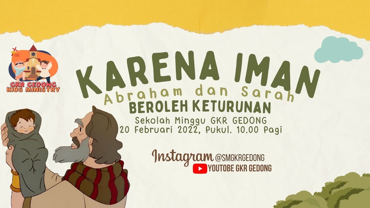 IBADAH ONLINE SM GKR GEDONG KARENA IMAN ABRAHAM & SARAH BEROLEH ...