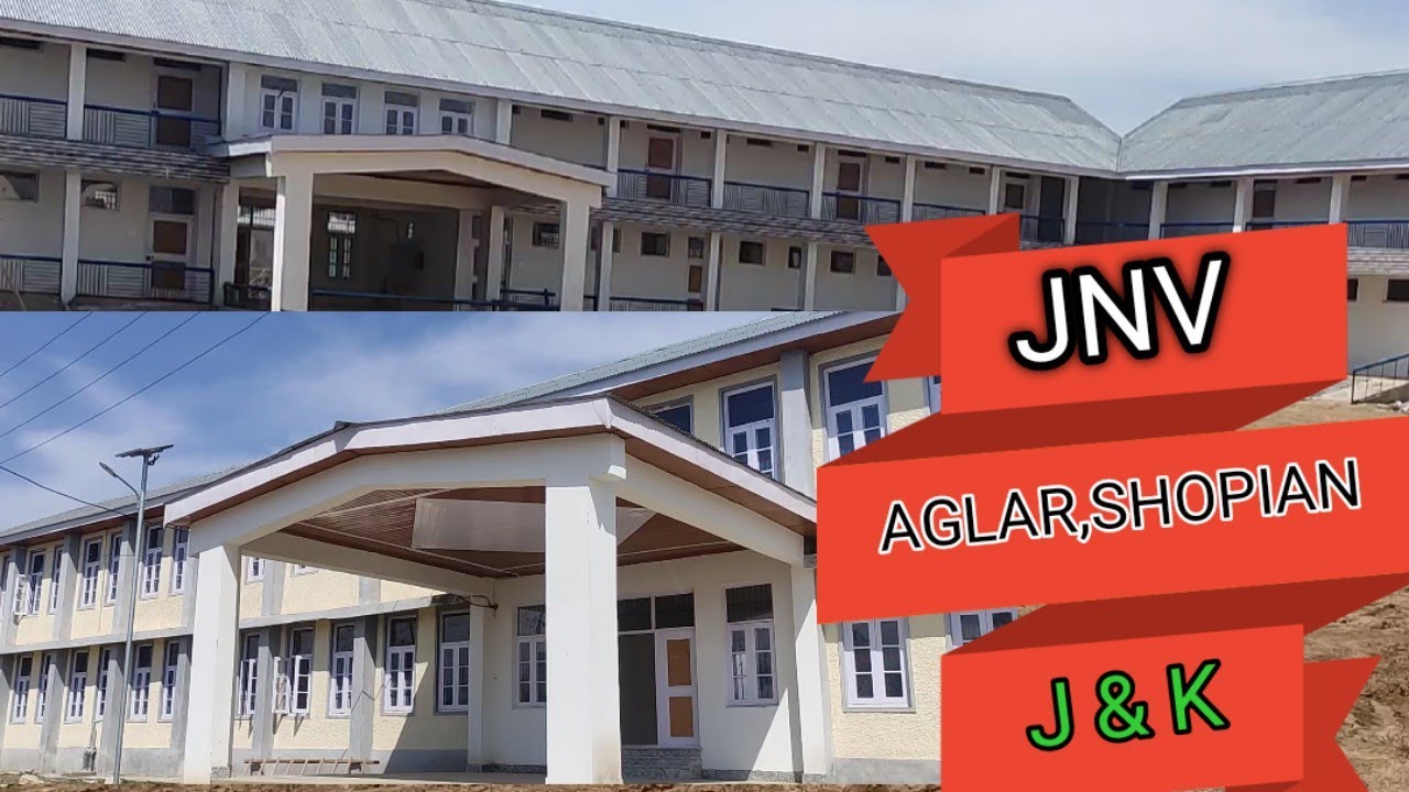 JNV AGLAR|Jawahar Navodaya Vidyalaya|Shopian Dist|Jammu and Kashmir ...