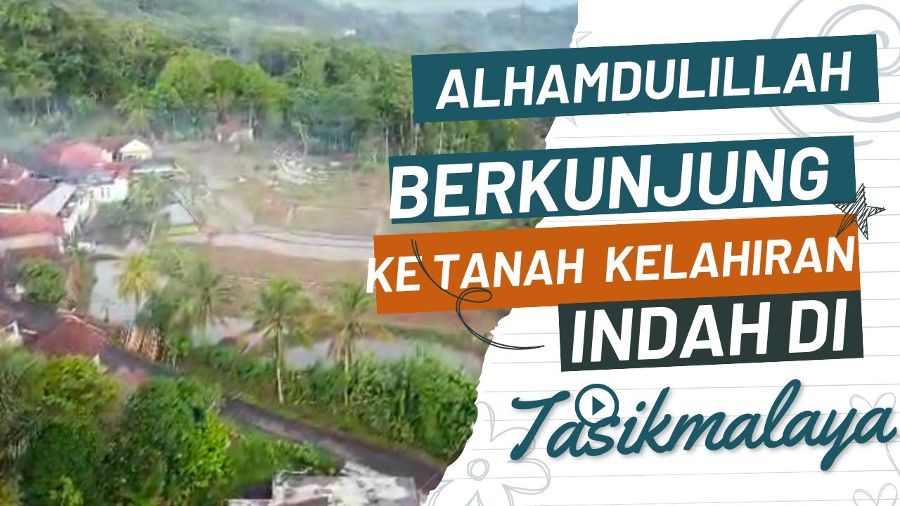 Mengunjungi Kampung Tanah Kelahiran: Keramahan, Budaya, dan Keindahan ...