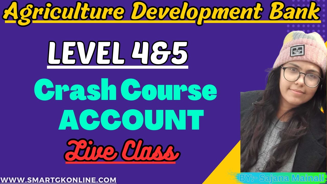 2080 Magh 9 ADBL Level 4 5 Account Crash Course By 2080-magh-9-adbl-level-4-5-account-crash-course-by