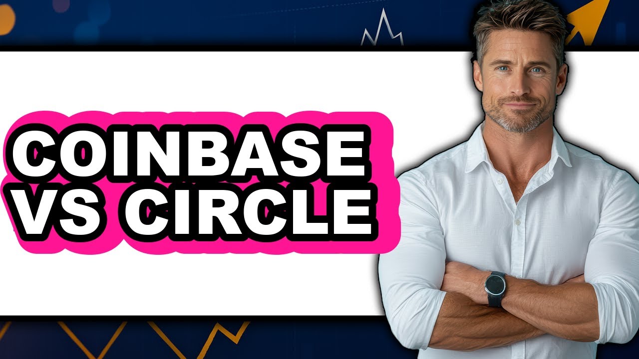Coinbase vs Circle - Which is Better? - YouTube