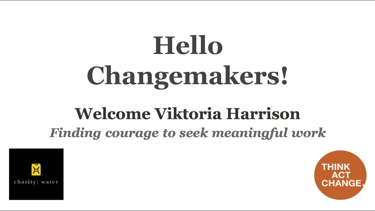 Think Act Change NYC: Viktoria Harrison from charity: water - YouTube