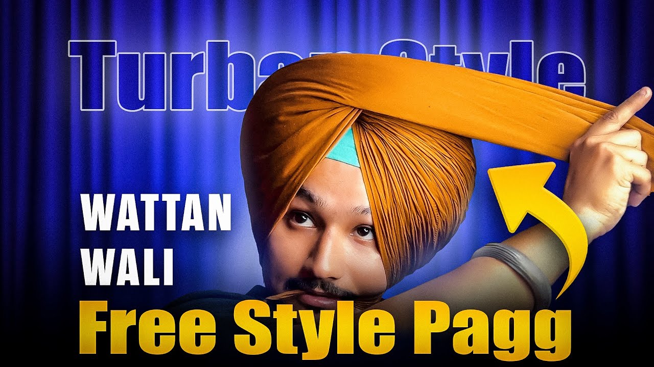 Easy Turban Tutorial | Wattan Wali Free Style Pagg | Watt Paun Da Sokha ...