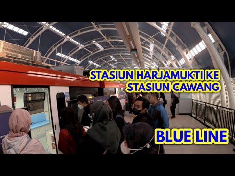 BLUE LINE STASIUN HARJAMUKTI - STASIUN TRANSIT CAWANG (LRT JABODEBEK ...