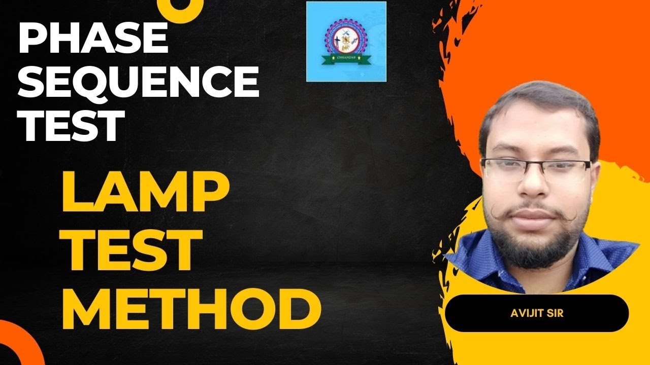 LAMP TEST METHOD || PHASE SEQUENCE TEST || CHHANDAR PVT. ITI - YouTube