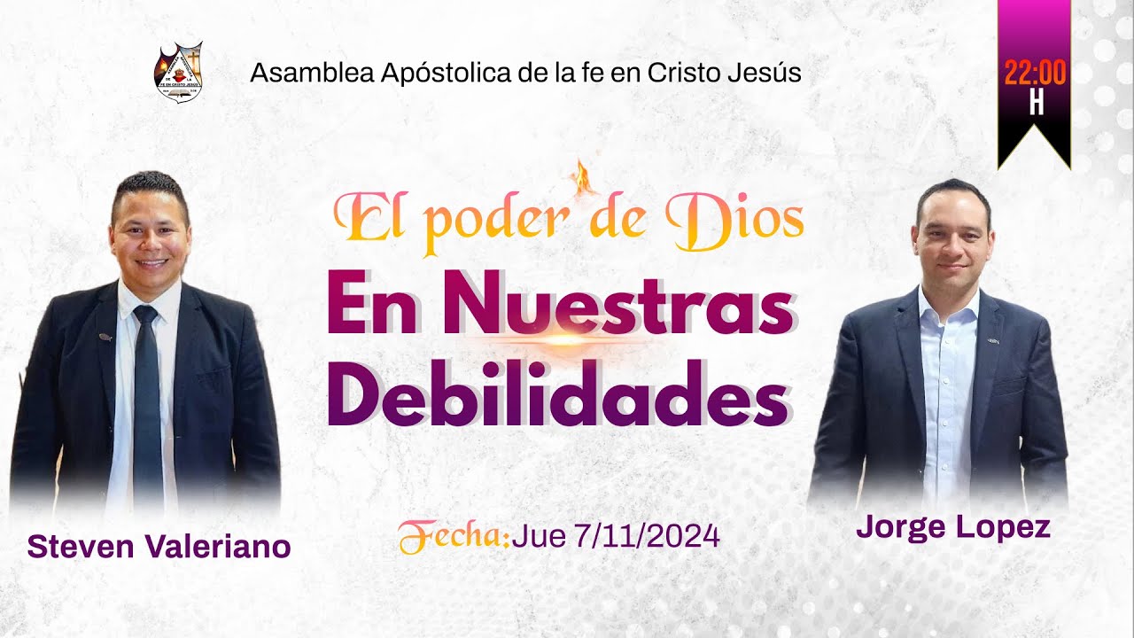 El poder de Dios en Nuestras Debilidades | Steven Valeriano y Jorge ...