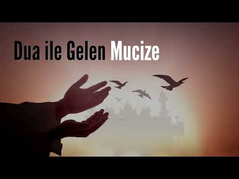 İbretlik Hikayeler 8 - Dua ile Gelen Mucize | Dua Etmeyi Unutmayalım