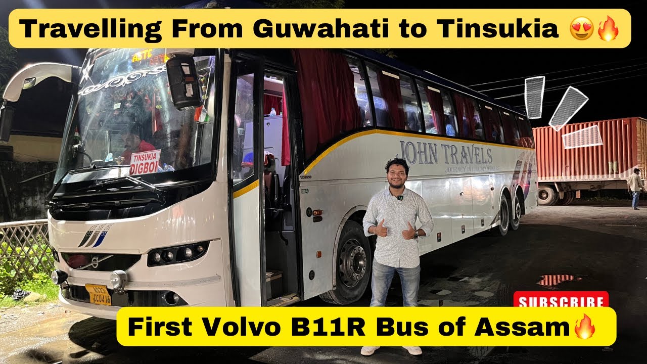 Travelling From Guwahati To Tinsukia on First Volvo B11R Bus of Assam 😍 ...