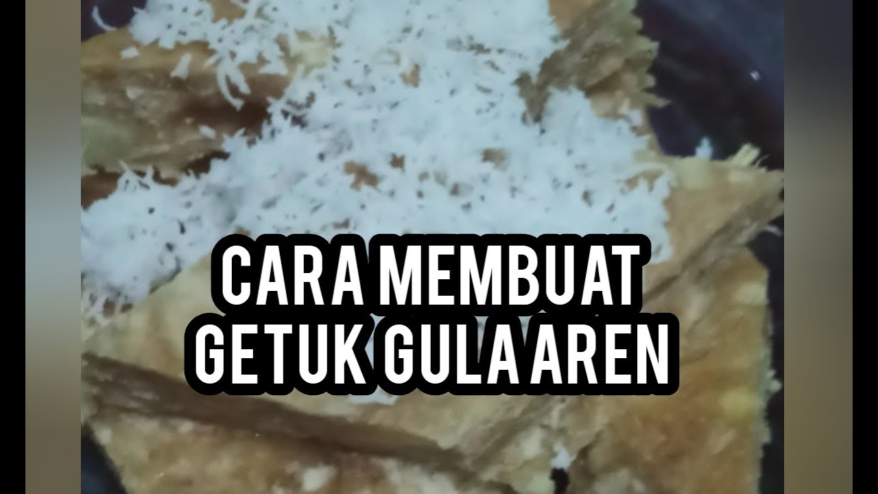 Cara Membuat Getuk Singkong Gula Aren - YouTube