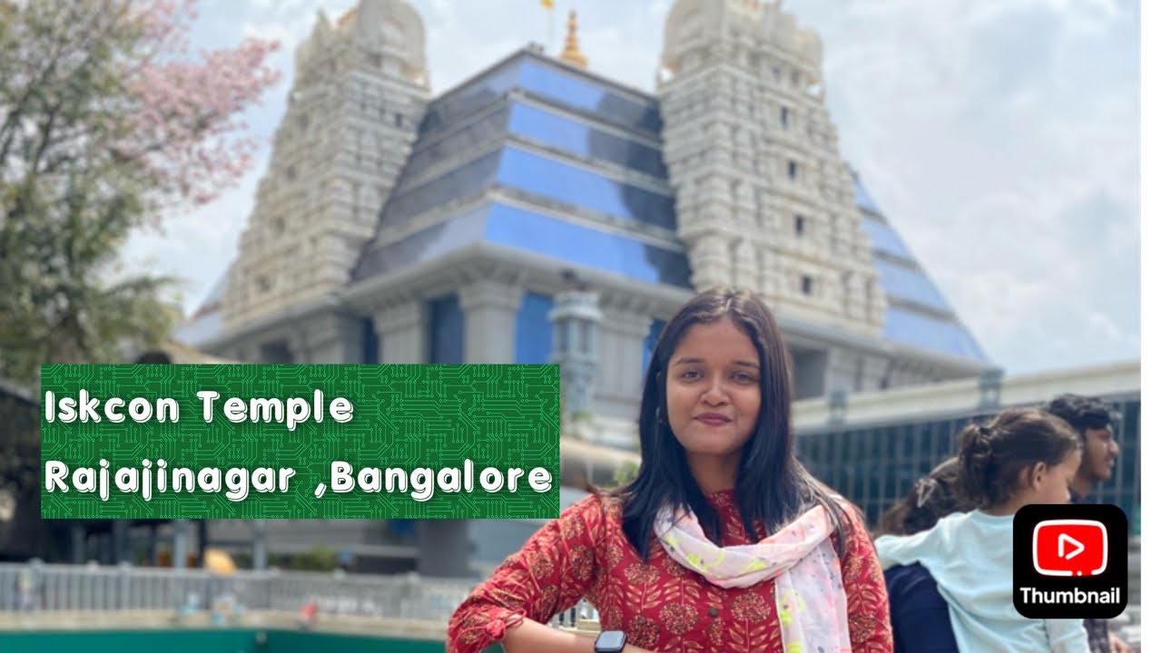 Iskcon Temple,Rajajinagar,Bangalore - YouTube