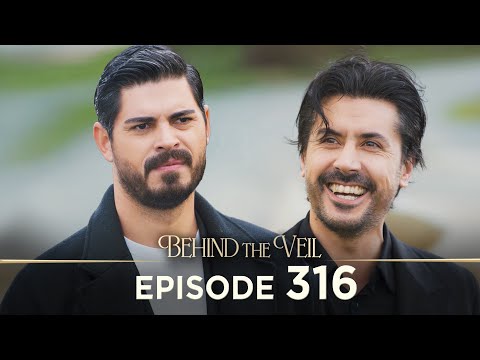Gelin 316.Bölüm | Behind the Veil Episode 316 [ Season 3 ]