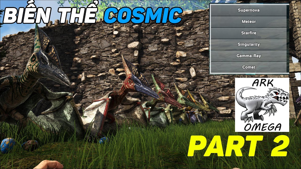 Review Mod #ARK Omega (Phần 2) : VARIANTS COSMIC ( 6 BIẾN THỂ TẦM VŨ ...