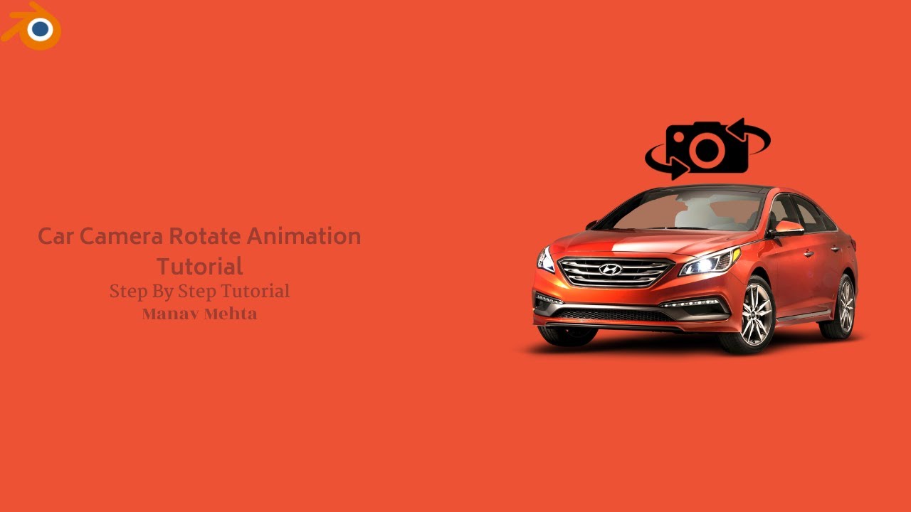 Car Camera Rotate Animation Tutorial in Blender | 8 Min I Lets Animate ...