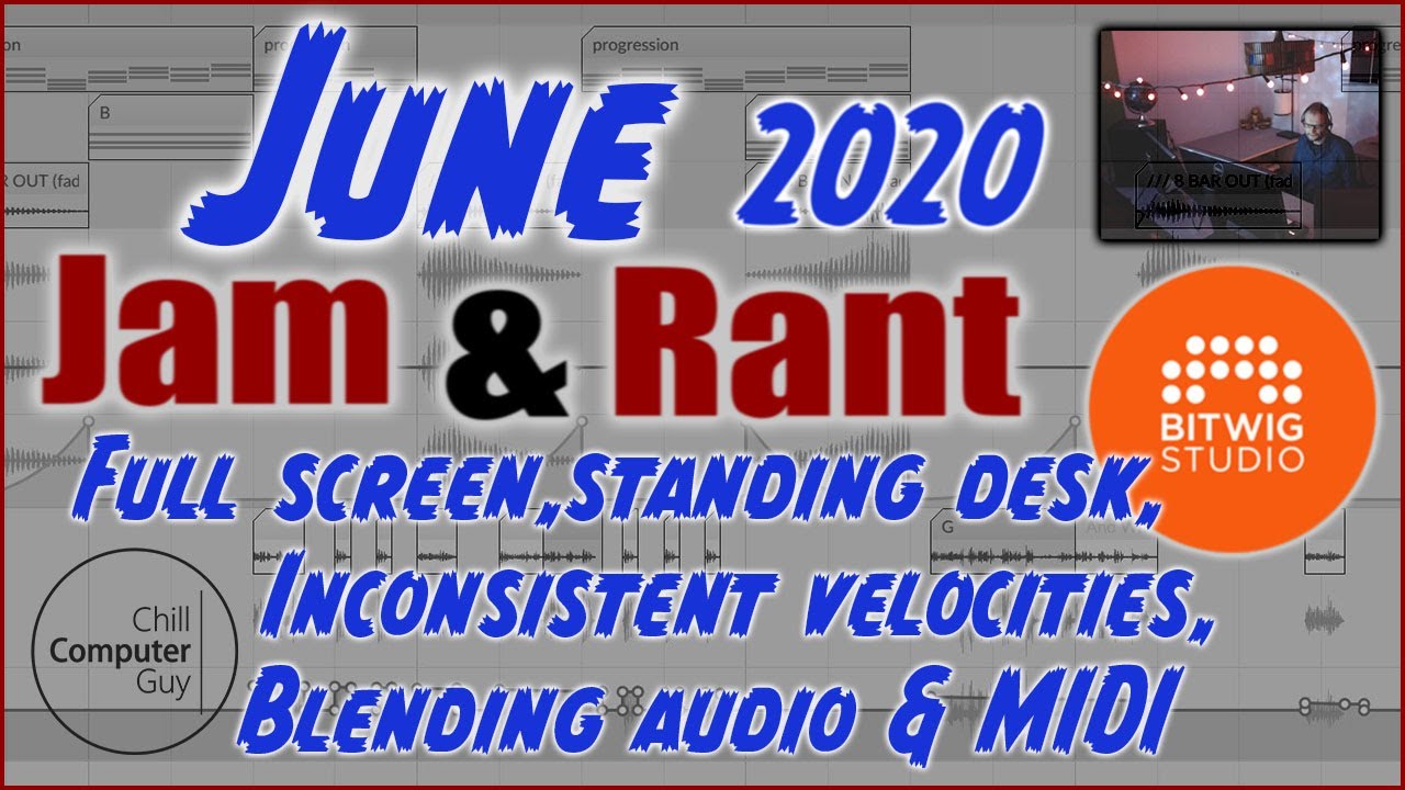 Bitwig Jam & Rant June 2020 - YouTube