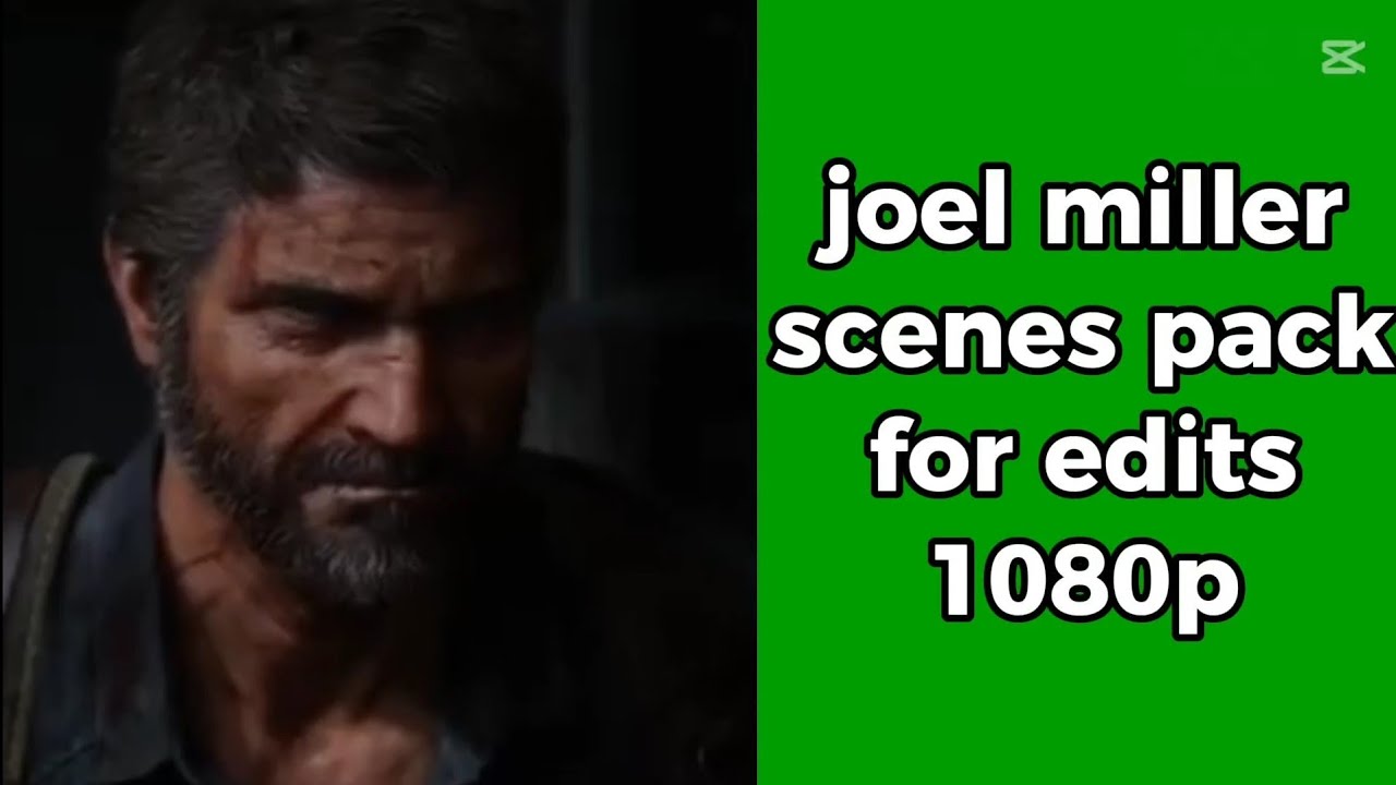 joel miller scenes pack for edits 1080p - YouTube