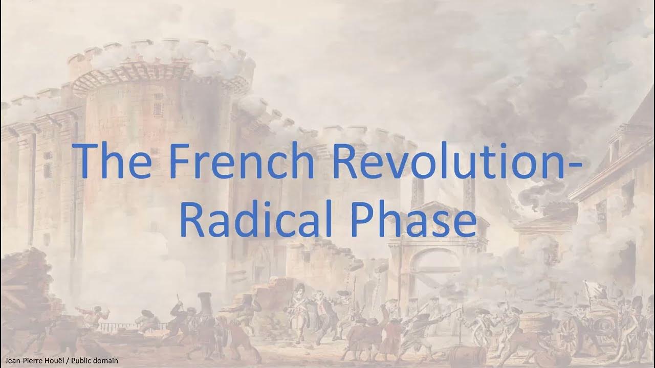 History 102 The French Revolution Radical Phase Presentation - YouTube