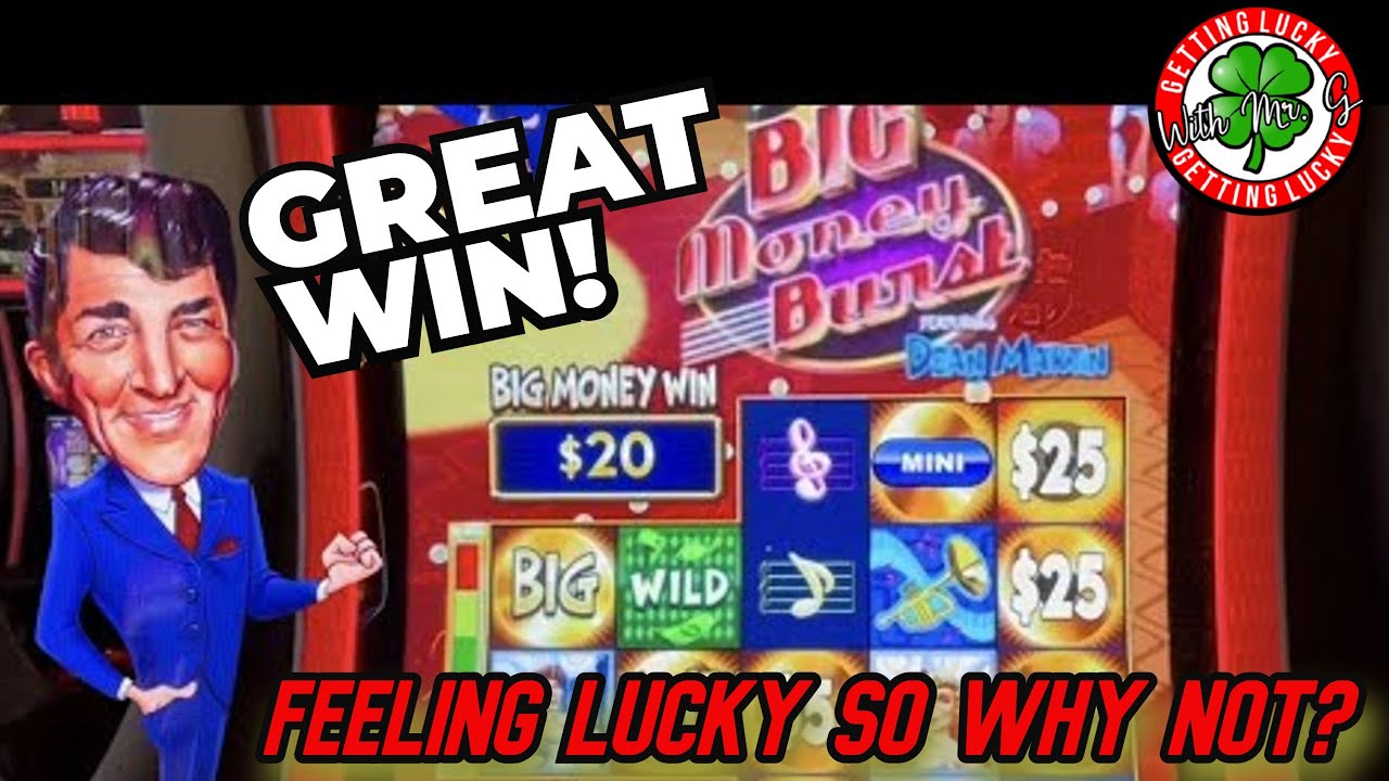 Dean Martin BIG MONEY BURST Slots... Feeling so good even this machine ...
