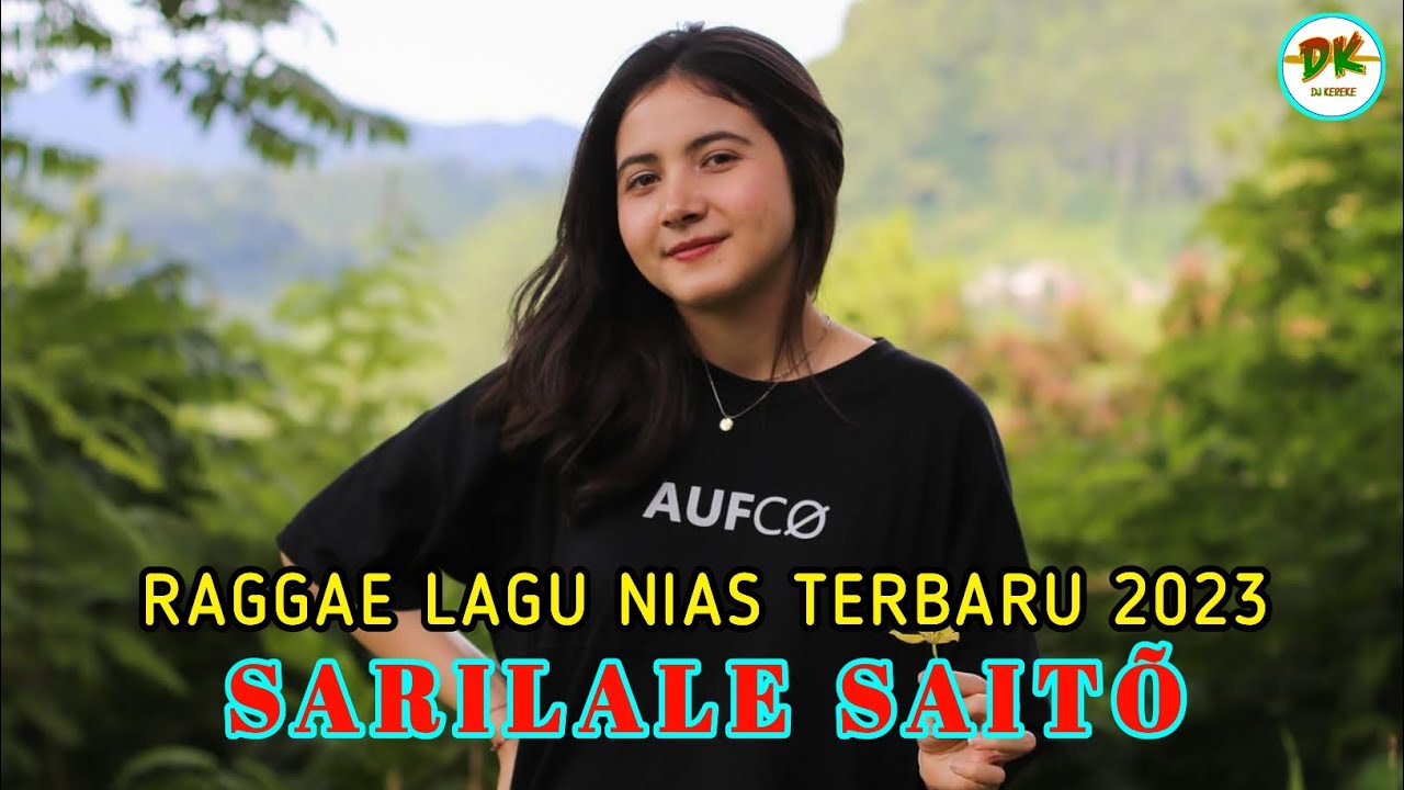 SARILALE SAITO - Ranggae Lagu Nias Terbaru 2023 - YouTube