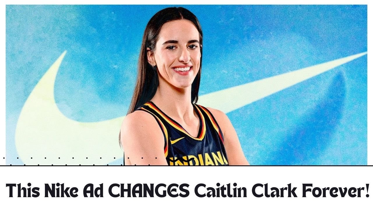 You all missed this in Nike’s Caitlin Clark’s Ad (It changes everything ...