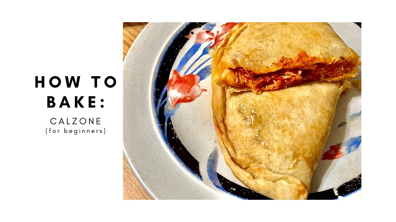How to Make a Homemade CALZONE From Scratch (for beginners) - Nicole ...