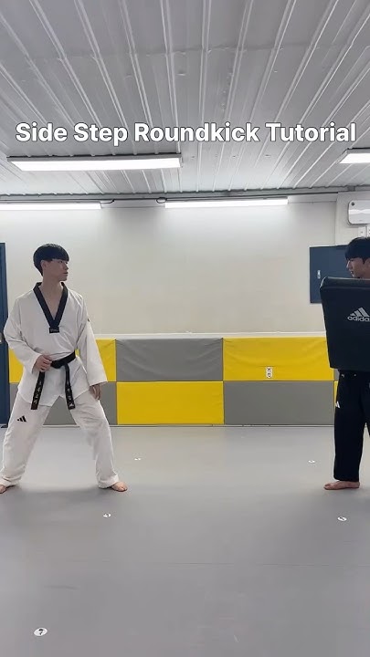 Side Step Roundkick Tutorial🔥 #tkd #taekwondo #kicks #kyorugi #태권도 #추천 #shorts - YouTube