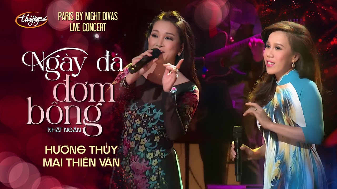 Hương Thủy & Mai Thiên Vân - Ngày Đá Đơm Bông | PBN Divas Live Concert ...