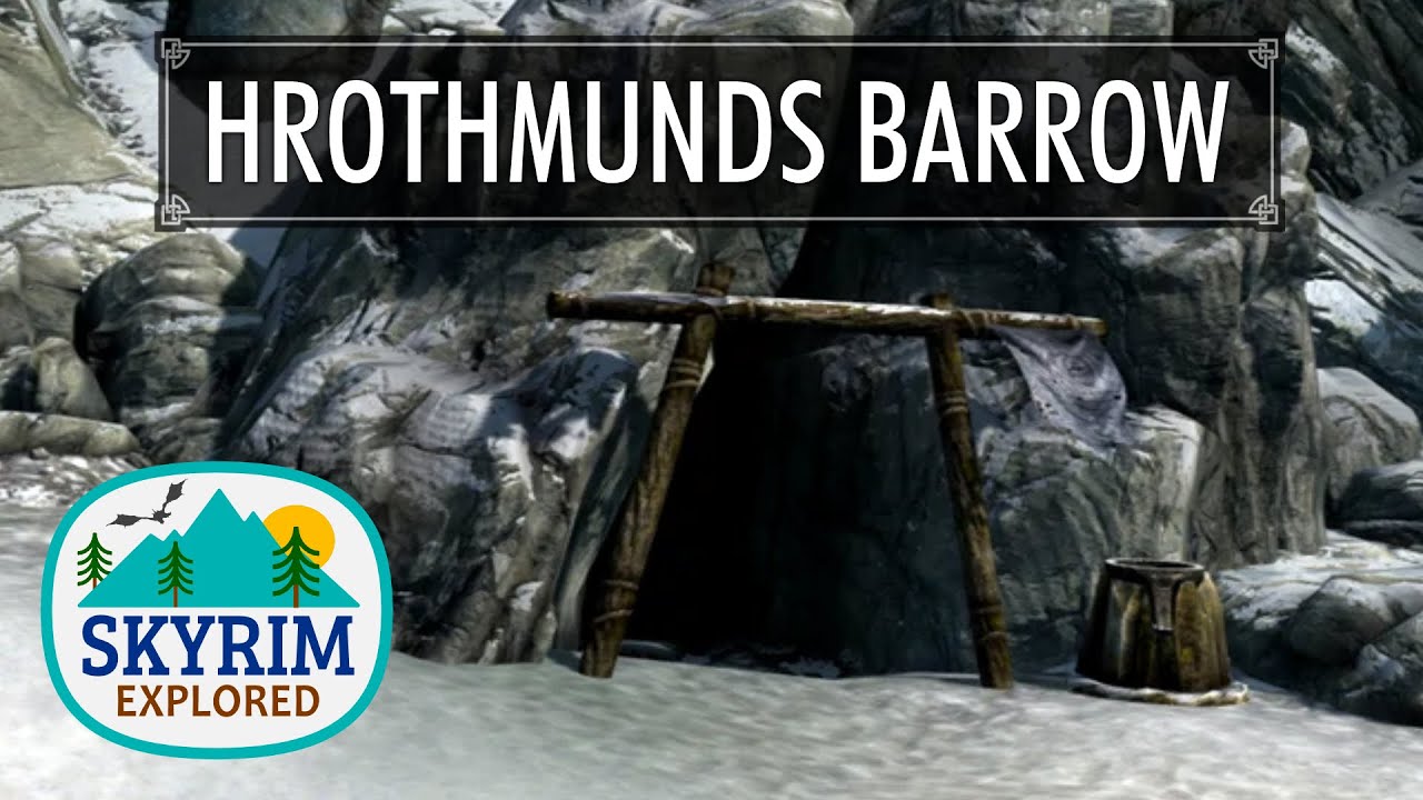Hrothmund's Barrow | Skyrim Explored - YouTube