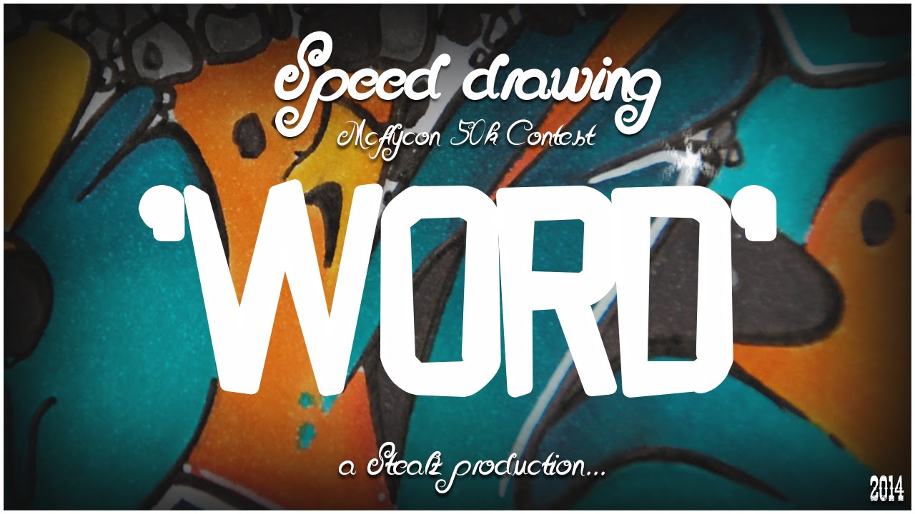 Speed drawing - "WORD" McFlycon's contest - by stealz - YouTube
