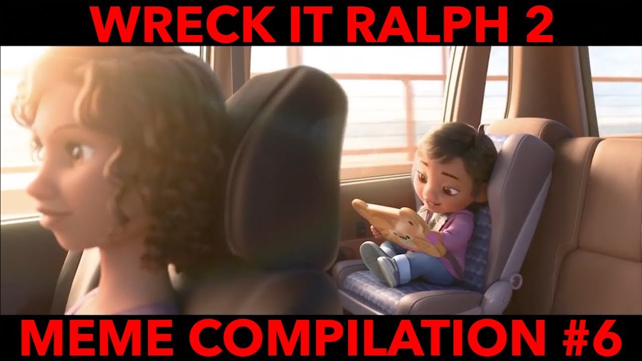 Wreck It Ralph 2 - Meme Compilation #6 - YouTube