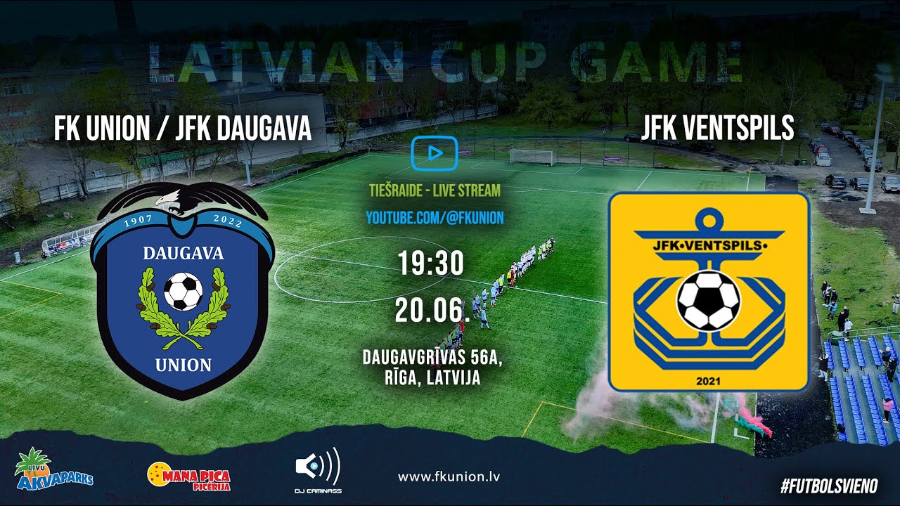 FK UNION / JFK DAUGAVA vs JFK Ventspils 20/06/2025 19:30 LIVE! - YouTube