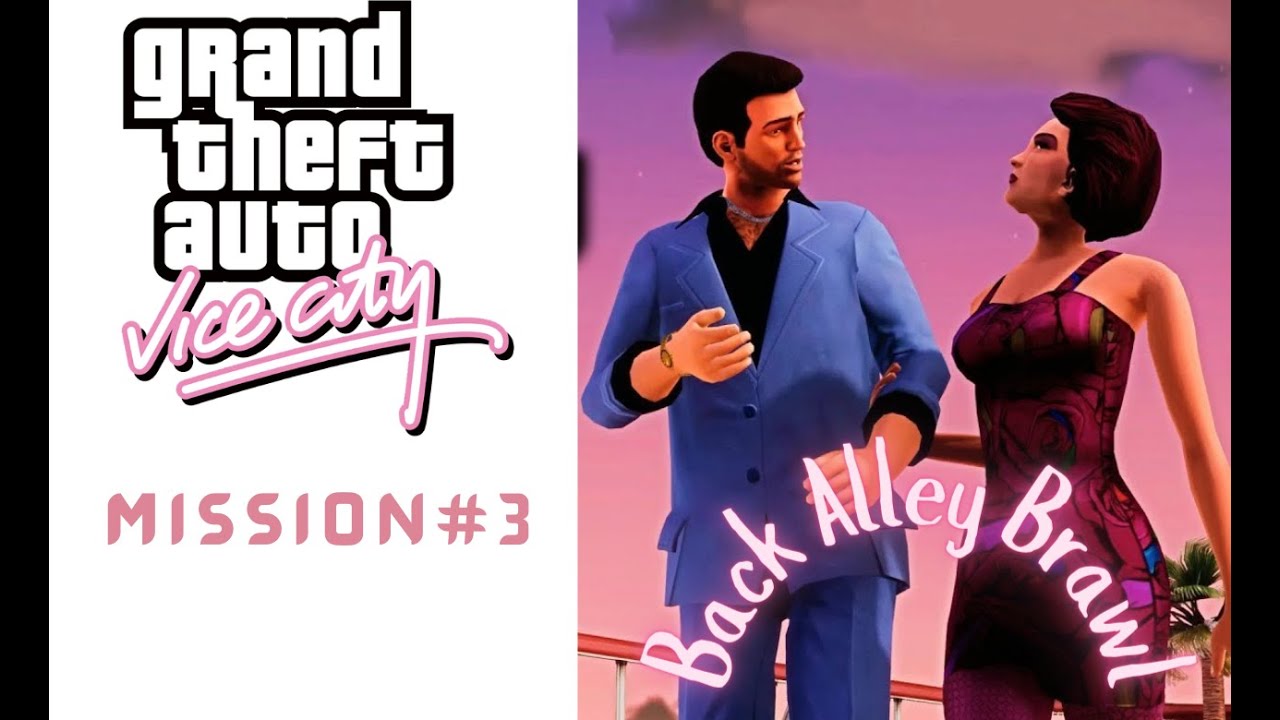 GTA Vice City/Mission-3/Back Alley Brawl/L-Mission/Walkthrough-Gameplay ...