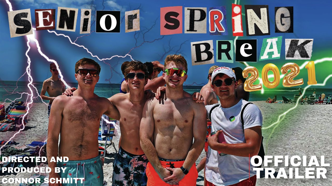 SENIOR SPRING BREAK: THE MOVIE - YouTube