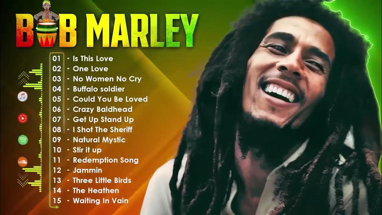 Bob Marley Full Album The Very Best of Bob Marley Songs Playlist Ever🎶Bob Marley - YouTube