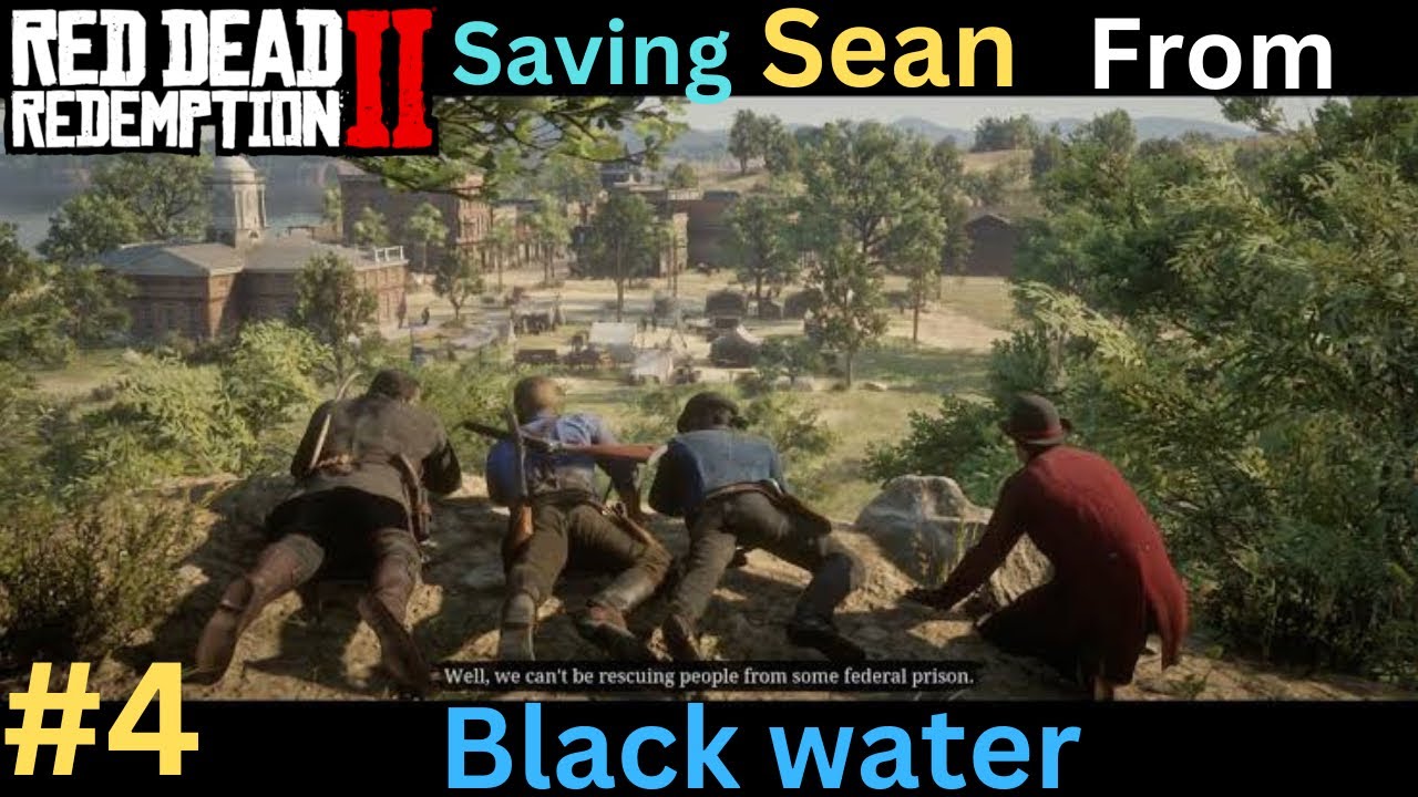 Saving SEAN from black water| RED DEAD REDEMPTION 2 #4 - YouTube