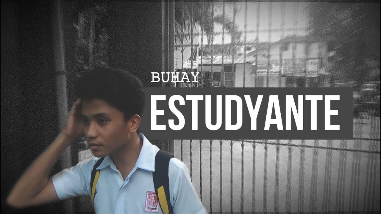BUHAY ESTUDYANTE - YouTube