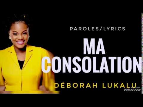 Deborah Lukalu—MA CONSOLATION (lyric/paroles) - YouTube