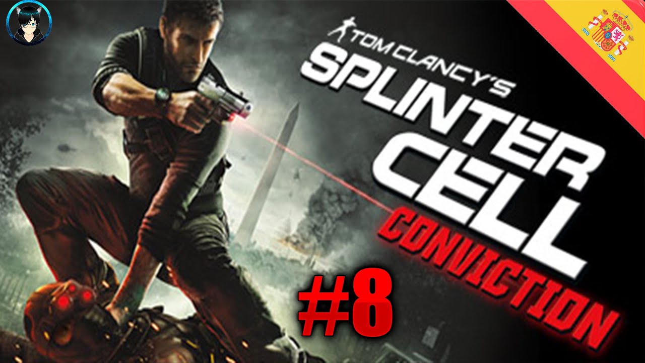 Splinter Cell Conviction: Lo que Lambert oculto #8 [Eliasmartinez007 ...