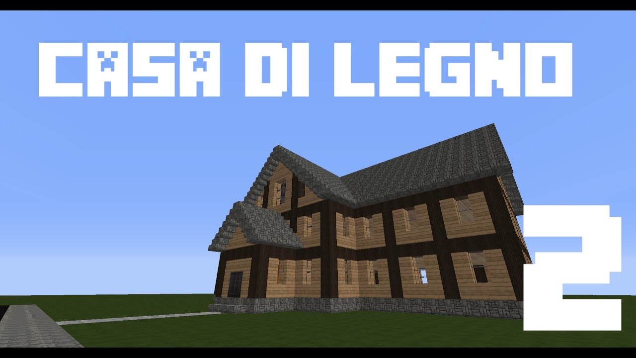 Minecraft Tutorial - come costruire una grande casa di legno (parte 2/2 ...