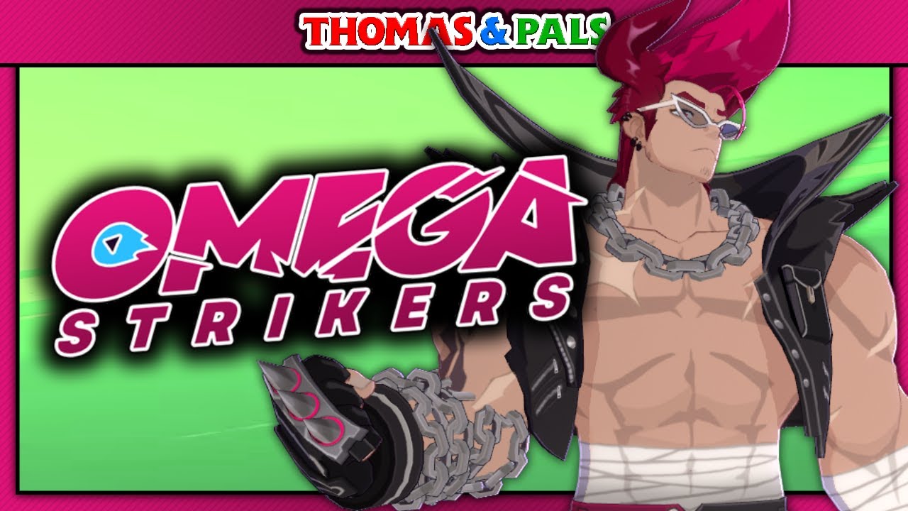 Omega Strikers || #01 || Thomas & Pals - YouTube