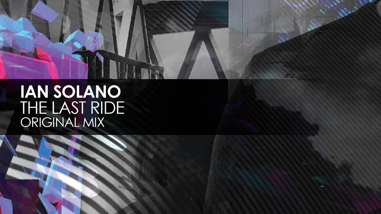 Ian Solano - The Last Ride - YouTube