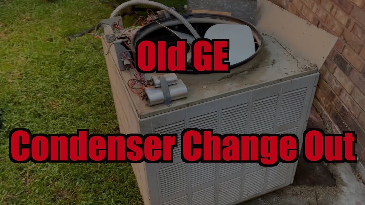 Old GE Condenser Change Out - YouTube