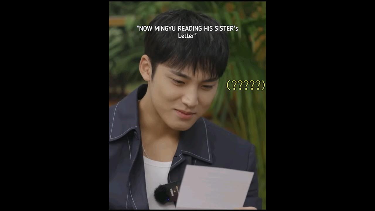 MINGYU & HOSHI reading letter from their sister💗THE DIFFERENCE🤣😆 #Seventeen#mingyu#the8#hoshi ...
